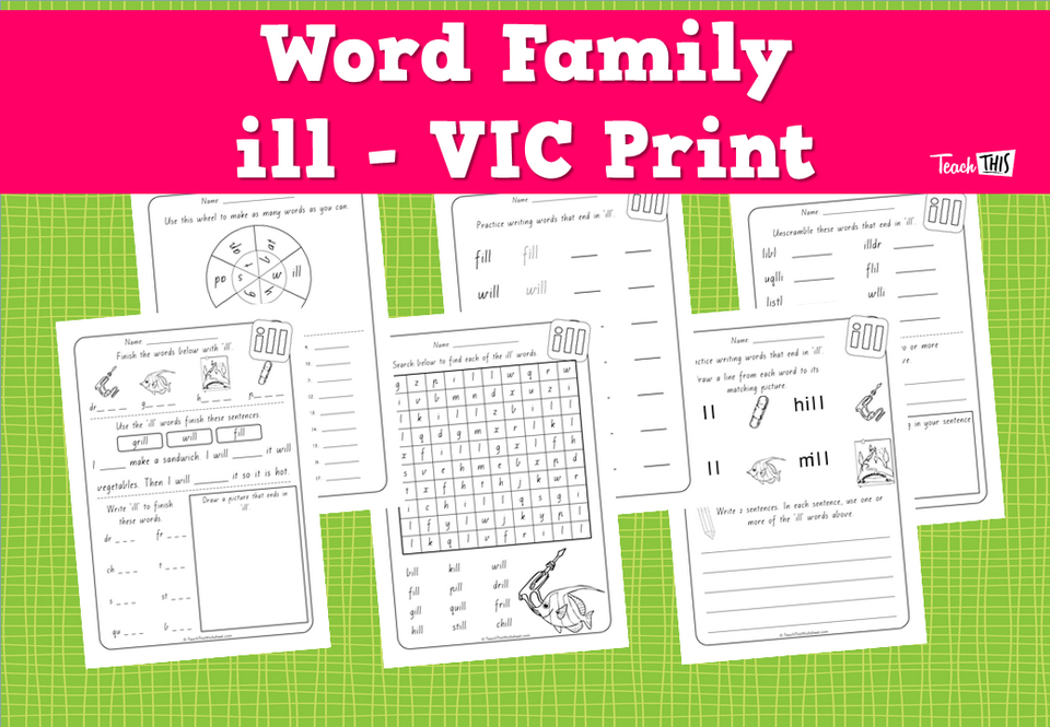 Word Family - ill - VIC Print :: Teacher Resources and Classroom Games ...