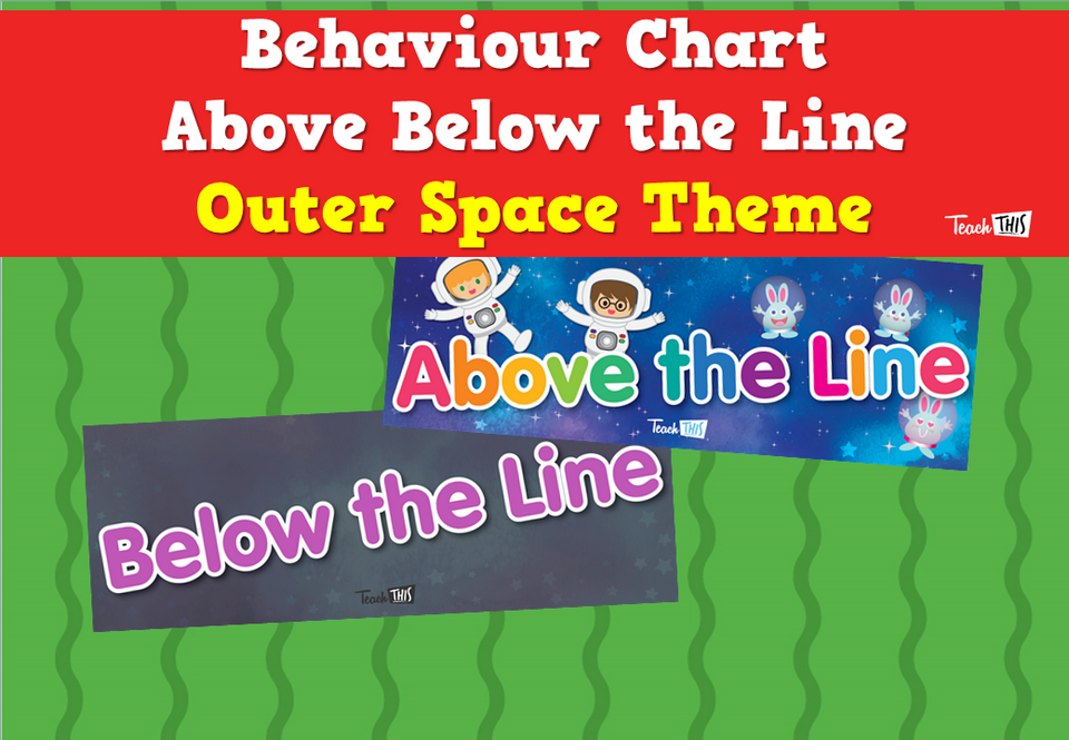 Behaviour Chart - Above Below the Line - Outer Space Theme :: Teacher ...
