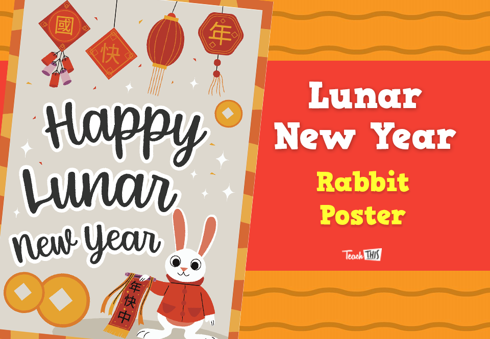 Lunar New Year - Rabbit Poster :: Teacher Resources and Classroom Games ...