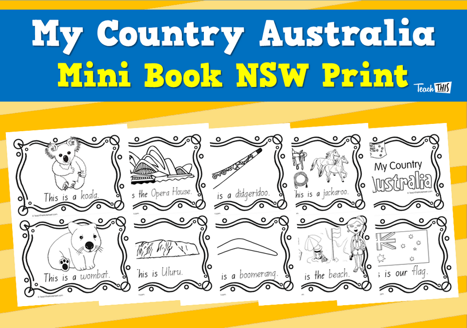 My Country Australia: Mini Book (NSW Print)- (7pg) :: Teacher Resources ...