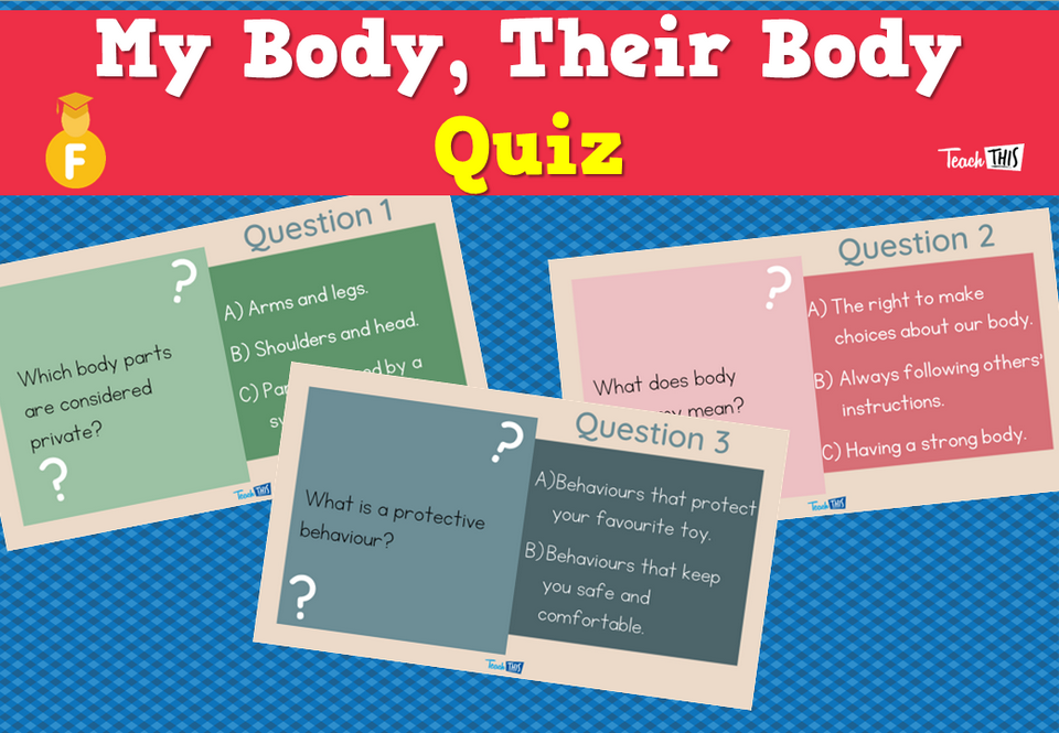 My Body, Their Body Quiz :: Teacher Resources and Classroom Games ...
