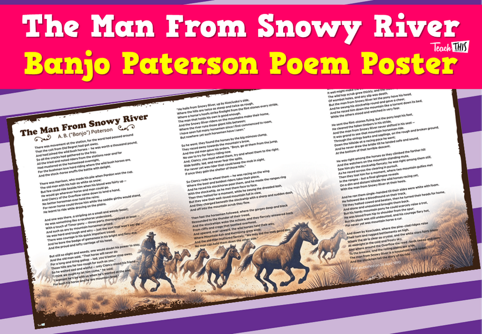 The Man From Snowy River - Banjo Paterson Poem Poster :: Teacher ...
