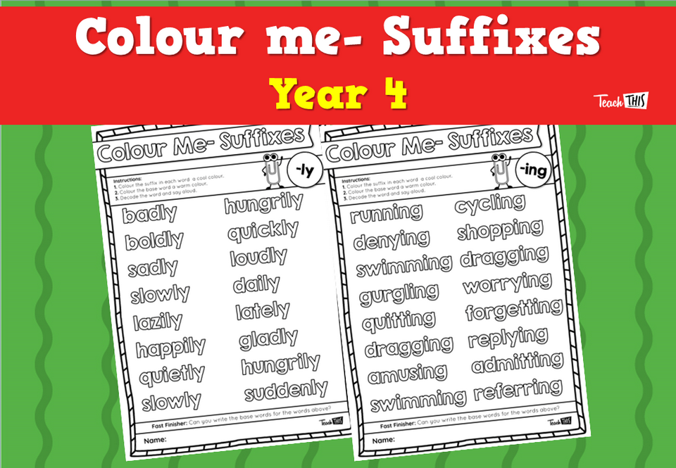 Colour me- Suffixes- Year 4 :: Teacher Resources and Classroom Games ...