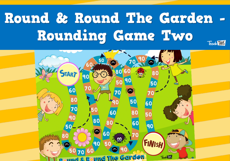 Round & Round The Garden - Rounding Game Two :: Teacher Resources and ...