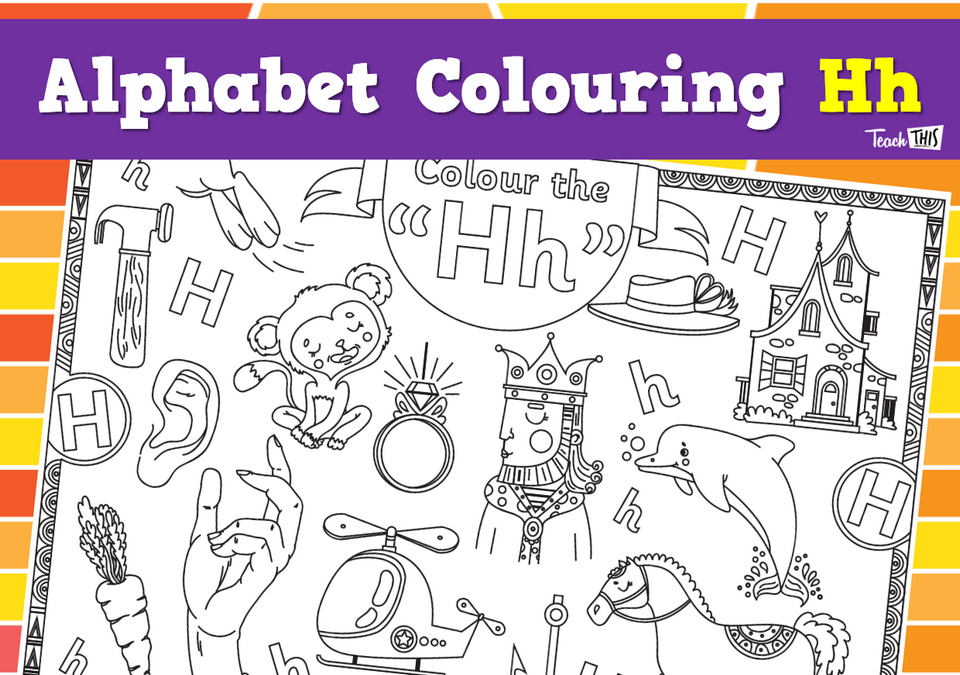 Alphabet Colouring Hh :: Teacher Resources and Classroom Games :: Teach ...
