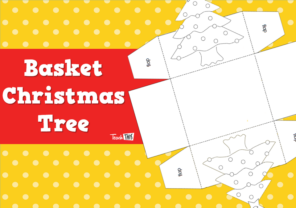 Basket - Christmas Tree :: Teacher Resources and Classroom Games ...