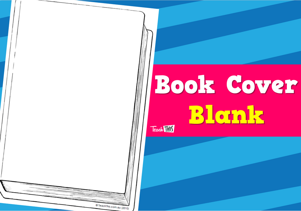 Book Cover - Blank :: Teacher Resources and Classroom Games :: Teach This