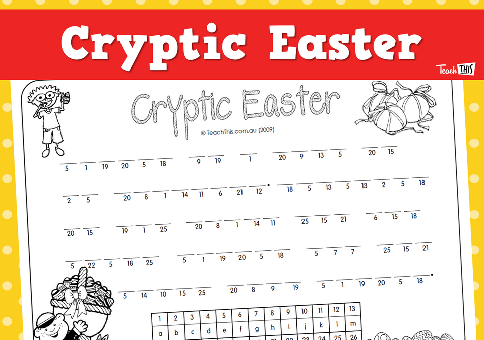 Cryptic Easter :: Teacher Resources and Classroom Games :: Teach This