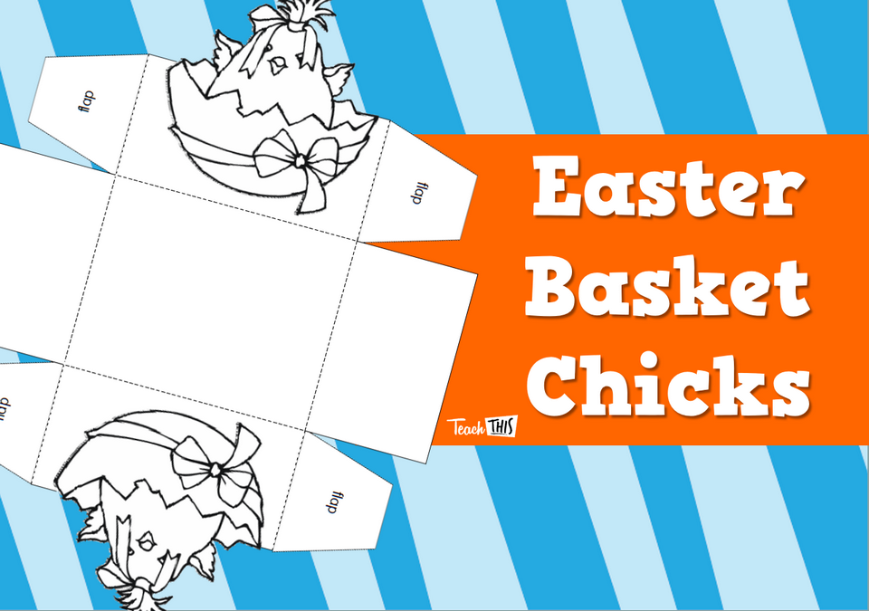 Easter Basket - Chicks :: Teacher Resources and Classroom Games ...