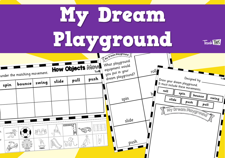 My Dream Playground - Worksheet :: Teacher Resources and Classroom ...