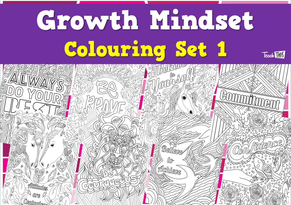 Growth Mindset Colouring - Set 1 :: Teacher Resources and Classroom ...
