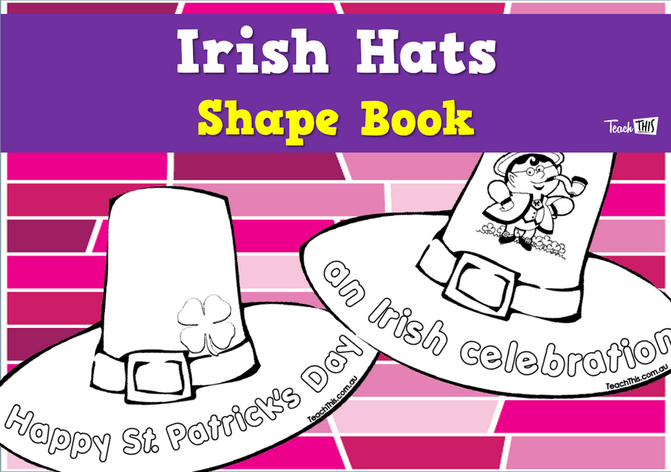 Irish Hats Shape Book :: Teacher Resources and Classroom Games :: Teach ...