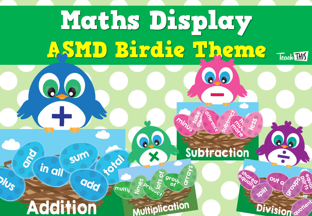 Maths Display - ASMD Birdies :: Teacher Resources and Classroom Games ...
