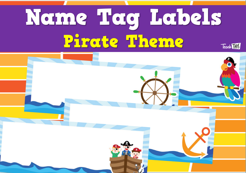 Editable Name Tag Labels - Pirate :: Teacher Resources and Classroom ...