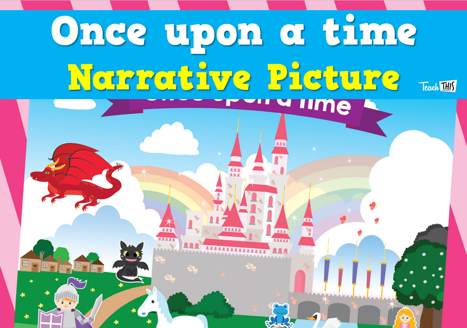 Once Upon A Time - Narrative Picture :: Teacher Resources and Classroom ...