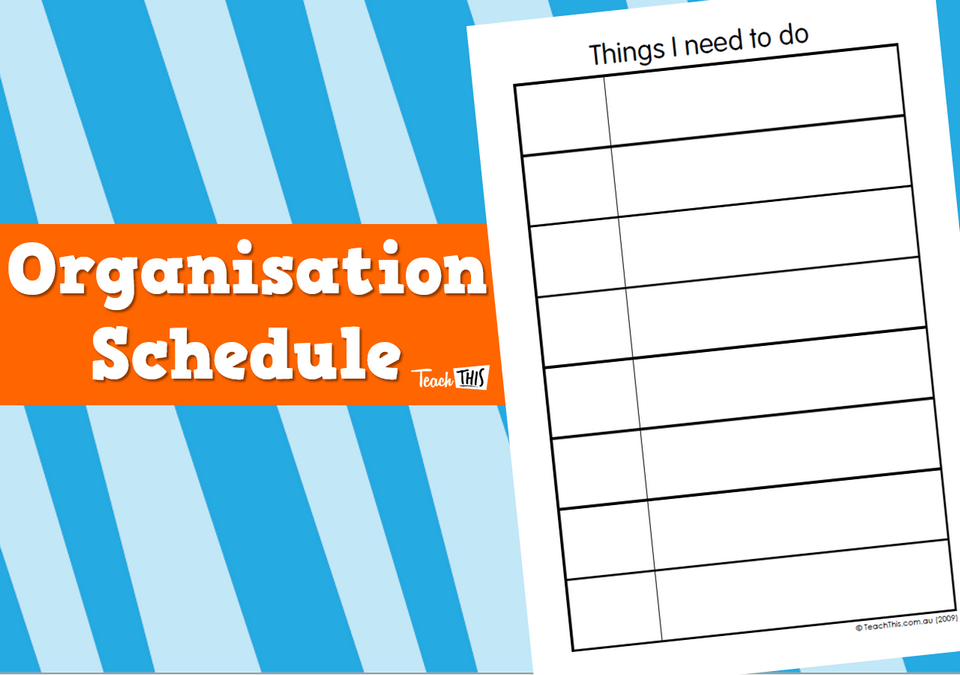 Organisation Schedule :: Teacher Resources and Classroom Games :: Teach ...