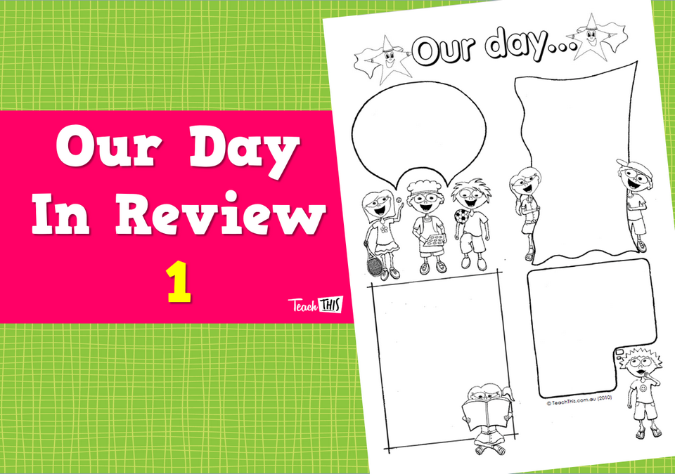 Our Day In Review 1 :: Teacher Resources and Classroom Games :: Teach This