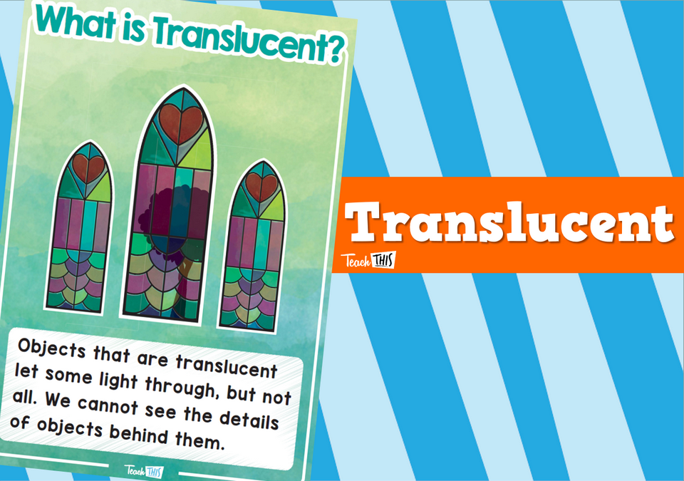 What is Translucent? :: Teacher Resources and Classroom Games :: Teach This