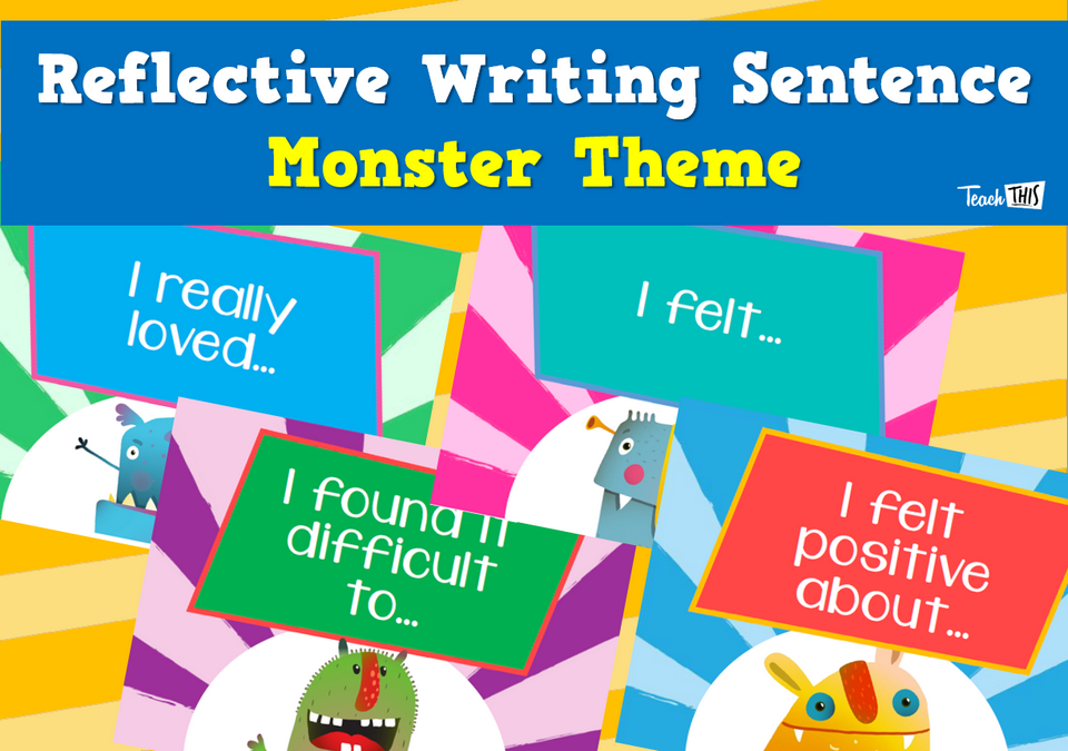 Reflective Writing Sentence Starters - Monsters :: Teacher Resources ...