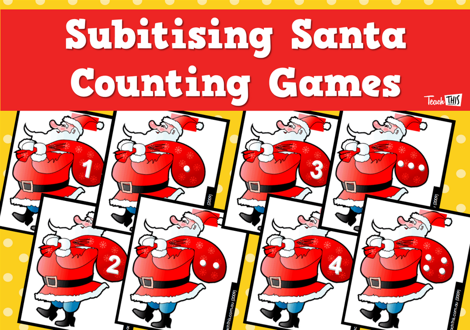 Subitising Santa Counting Games :: Teacher Resources and Classroom ...