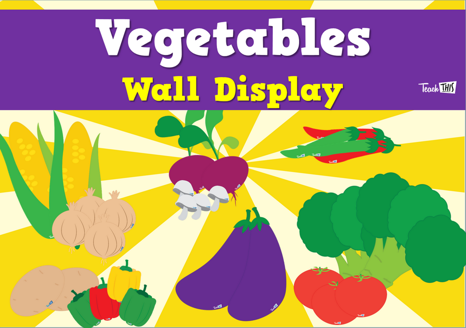 Vegetables - Wall Display :: Teacher Resources and Classroom Games ...