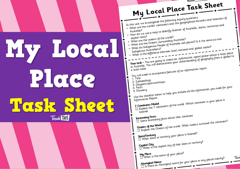 My Local Place - Task Sheet :: Teacher Resources and Classroom Games ...
