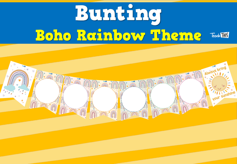 Bunting - Boho Rainbow Theme :: Teacher Resources and Classroom Games ...