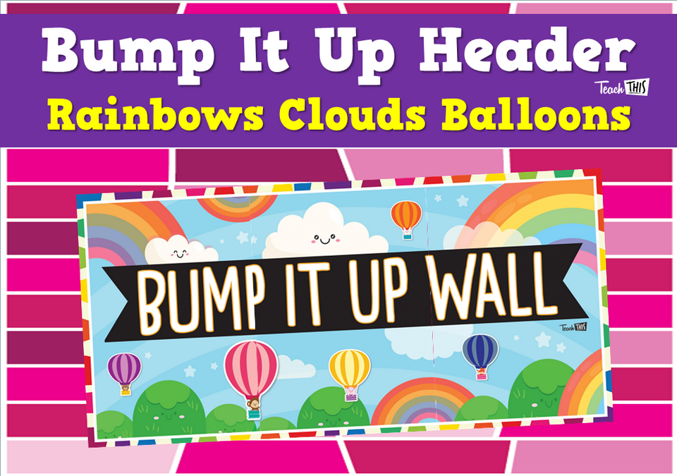Bump It Up Header - Rainbows Clouds Balloons :: Teacher Resources and ...