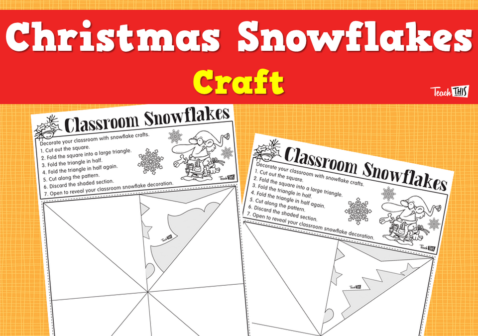 Christmas Snowflakes Craft :: Teacher Resources and Classroom Games ...