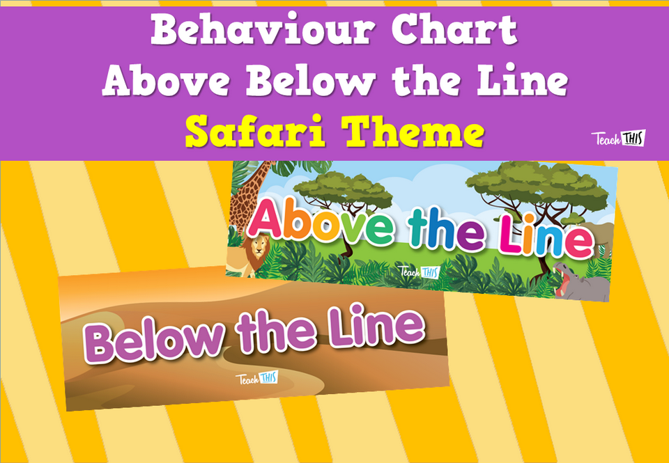 Behaviour Chart - Above Below the Line - Safari Theme :: Teacher ...