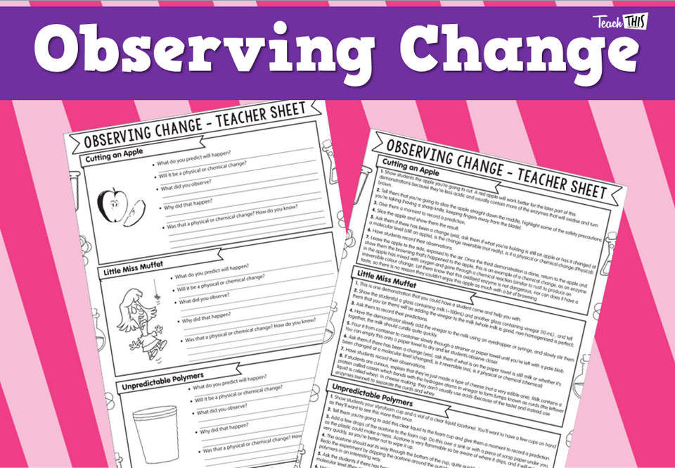 Observing Change :: Teacher Resources and Classroom Games :: Teach This