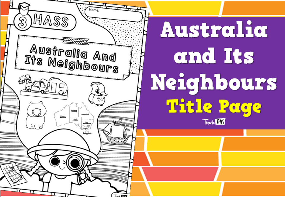 Australia and Its Neighbours - Title Page :: Teacher Resources and ...