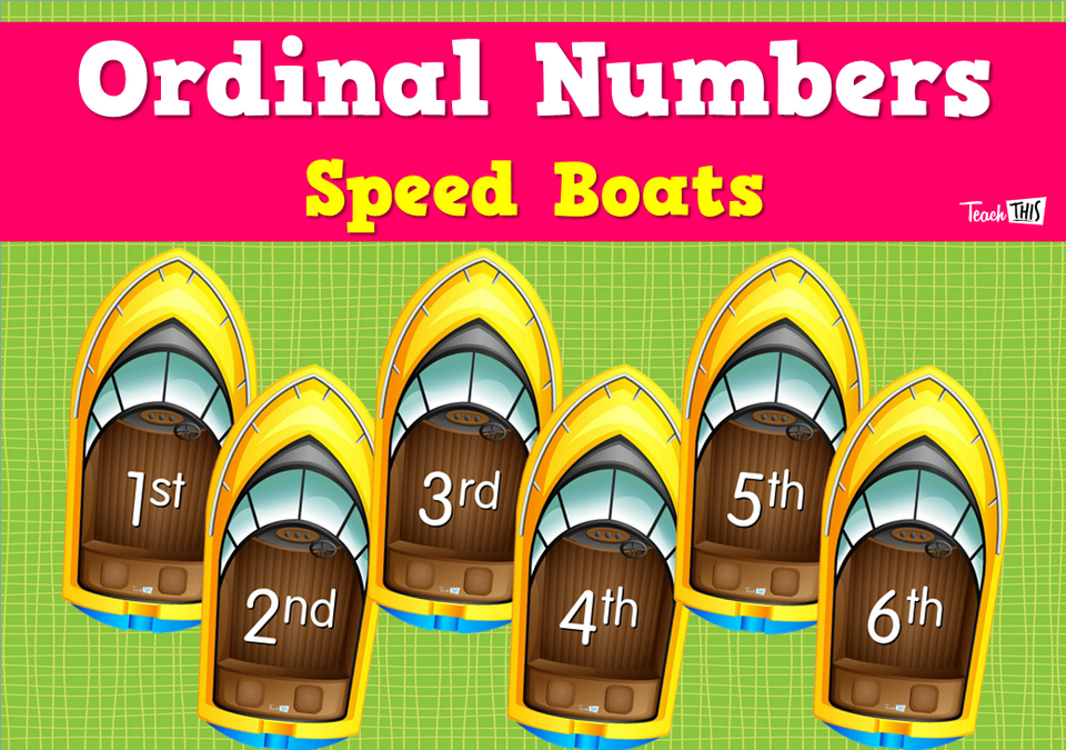Ordinal Numbers - Speed Boats :: Teacher Resources and Classroom Games ...