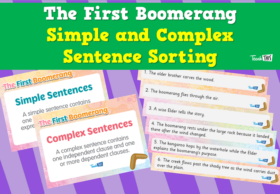 The First Boomerang - Simple and Complex Sentence Sorting :: Teacher ...