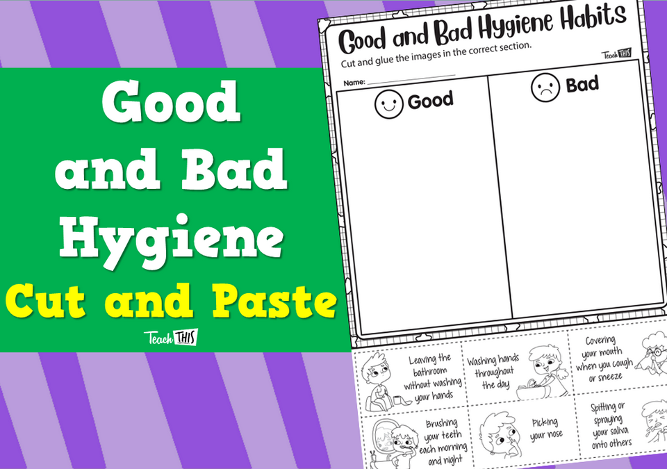 Good and Bad Hygiene - Cut and Paste :: Teacher Resources and Classroom ...
