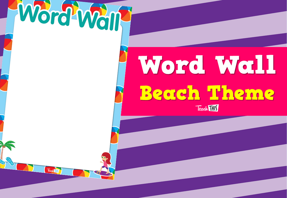 Word Wall - Beach Theme :: Teacher Resources and Classroom Games ...