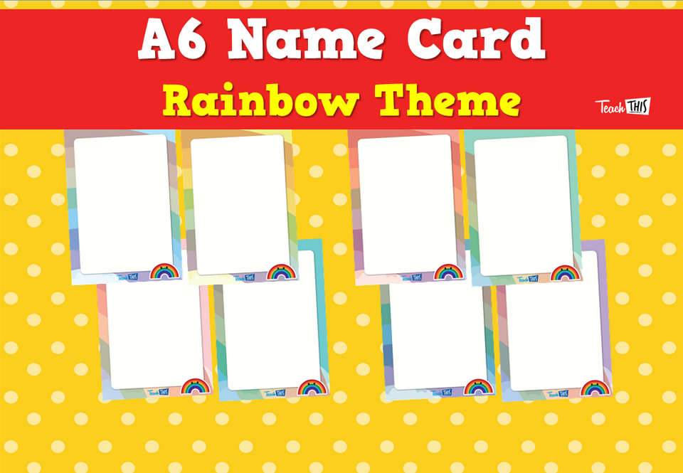 A6 Name Card - Rainbow Theme :: Teacher Resources and Classroom Games ...