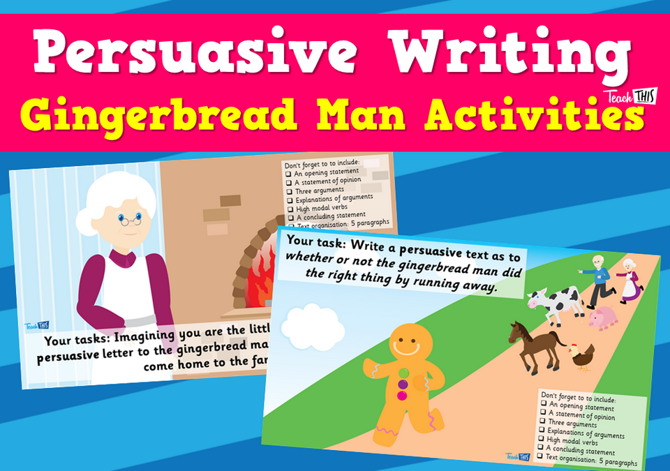 Persuasive Writing - Gingerbread Man Activities :: Teacher Resources ...