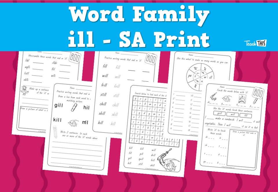 Word Family - ill - SA Print :: Teacher Resources and Classroom Games ...