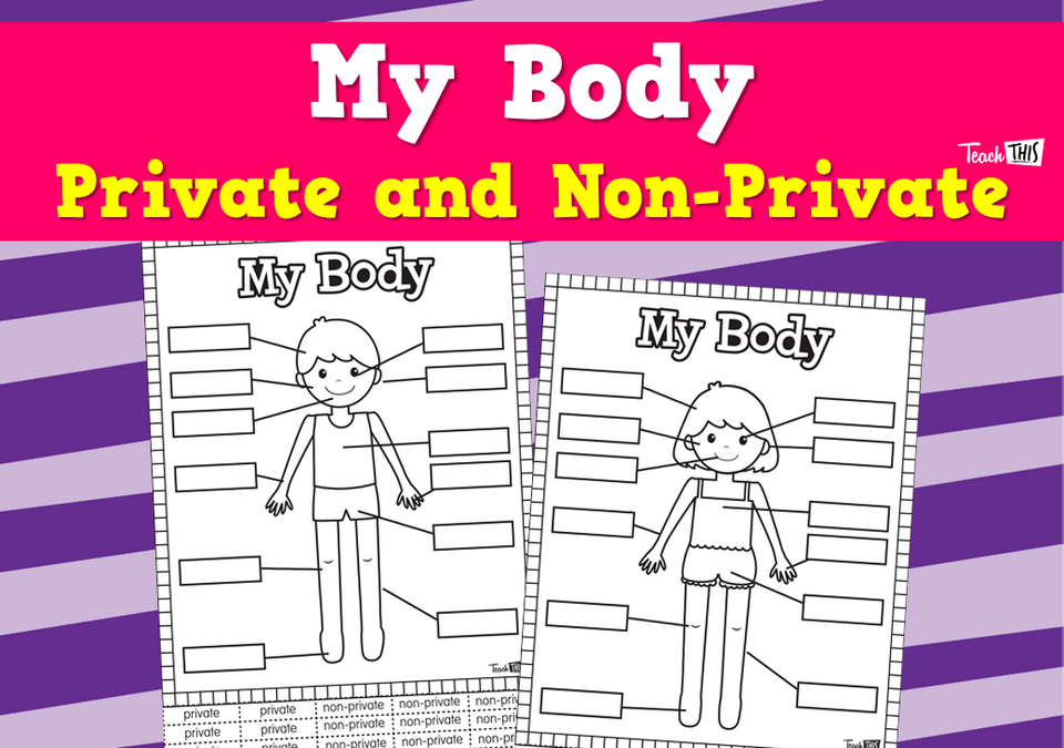 My Body - Private and Non-Private :: Teacher Resources and Classroom ...