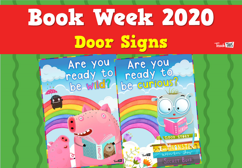 Book Week 2020 – Door Signs :: Teacher Resources and Classroom Games ...
