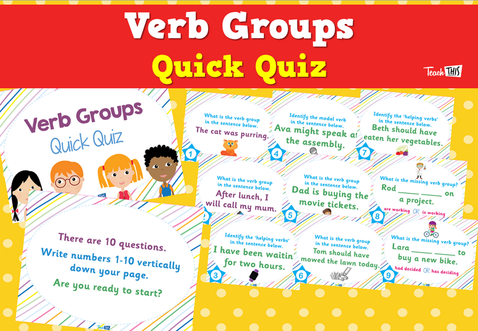 Verb Groups Quick Quiz :: Teacher Resources and Classroom Games ...