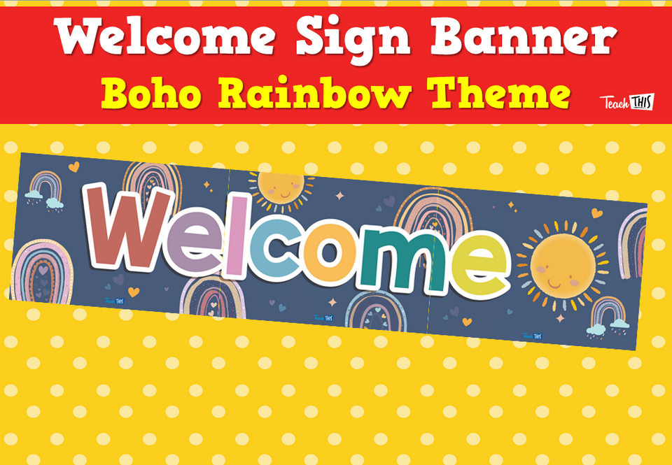 Welcome Sign Banner - Boho Rainbow Theme :: Teacher Resources and ...