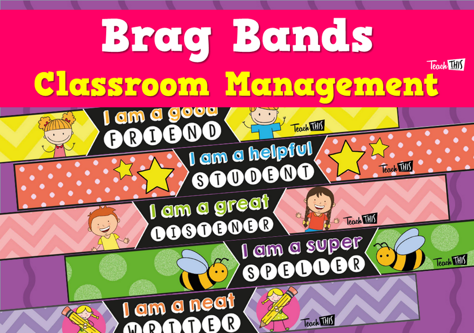 Brag Bands - Classroom Management :: Teacher Resources and Classroom ...