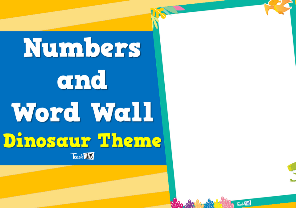Numbers and Word Wall - Dinosaur Theme :: Teacher Resources and ...