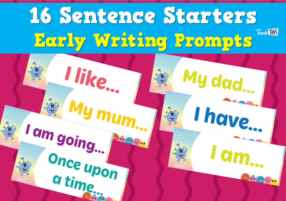 16 Sentence Starters - Early Writing Prompts :: Teacher Resources and ...