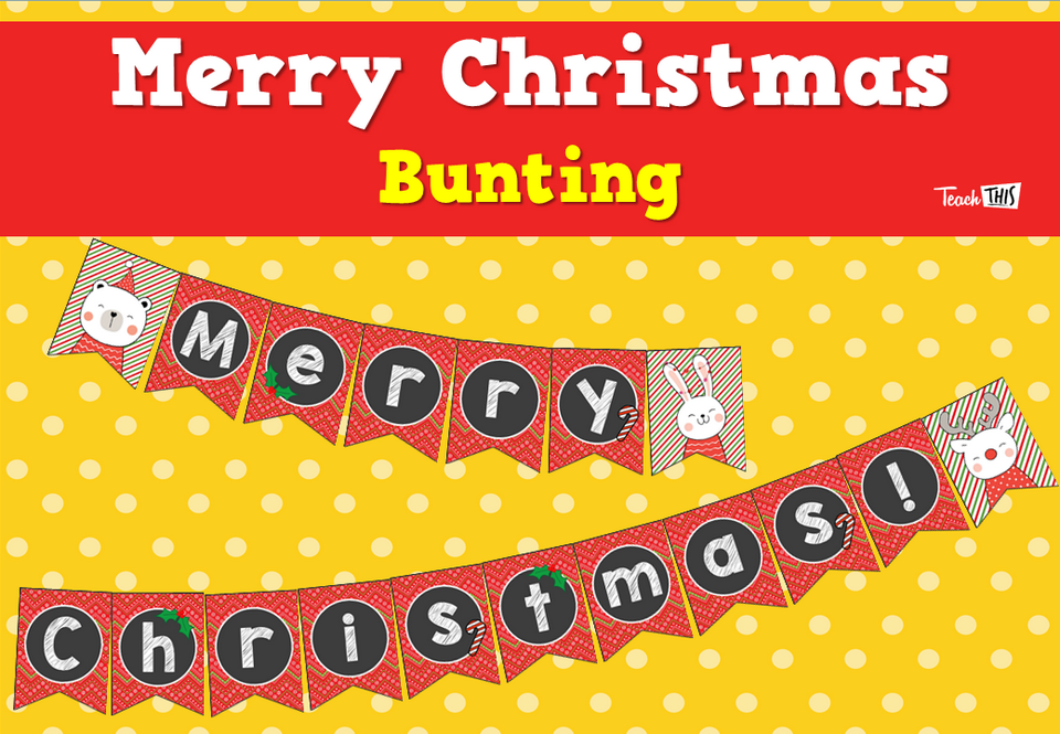 Merry Christmas -Bunting :: Teacher Resources and Classroom Games ...