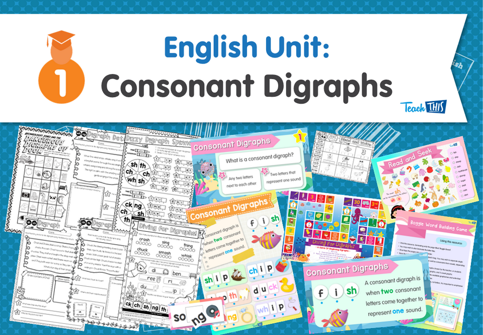English Unit: Consonant Digraphs :: Teacher Resources and Classroom ...