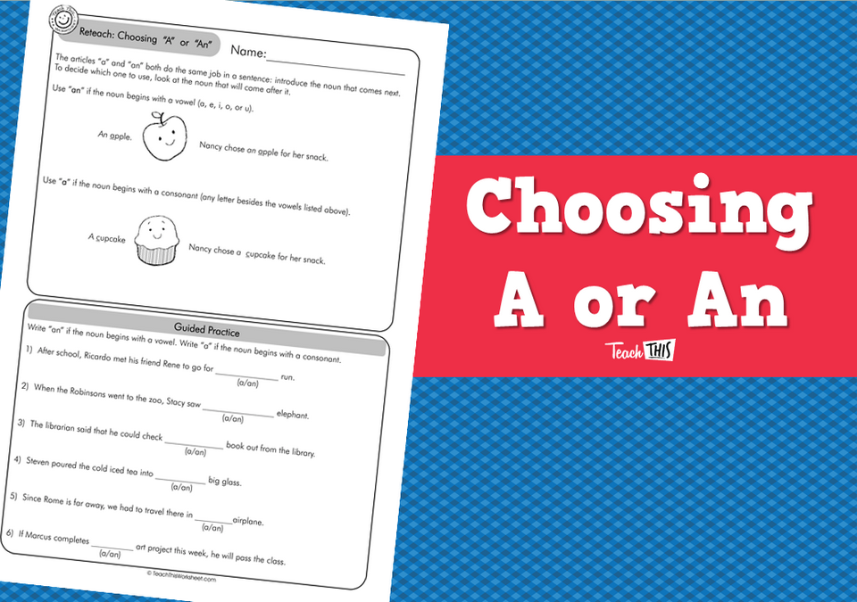 Choosing A or An (answers incl) 4pg :: Teacher Resources and Classroom ...