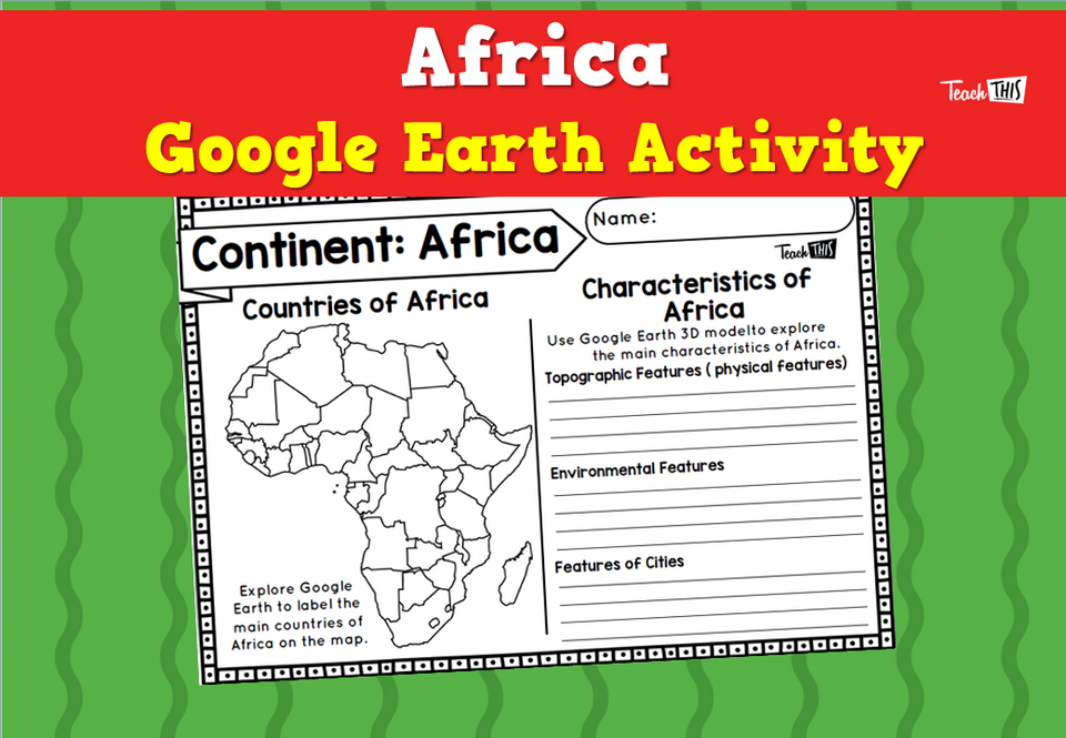 Africa - Google Earth Activity :: Teacher Resources and Classroom Games ...